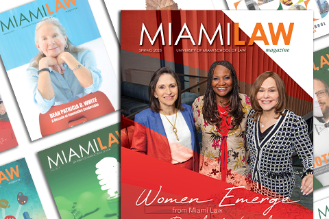 About | Miami Law Magazine | University of Miami